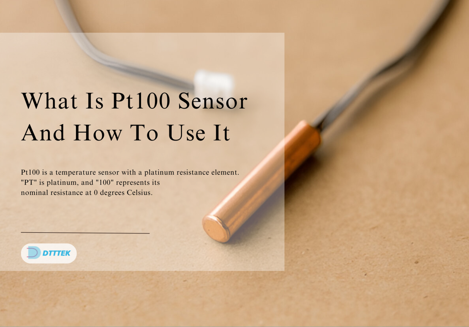 What Is Pt100 Sensor And How To Use It - DTTTEK